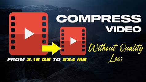 How To Compress Or Reduce Video File Size Without Losing Quality Youtube