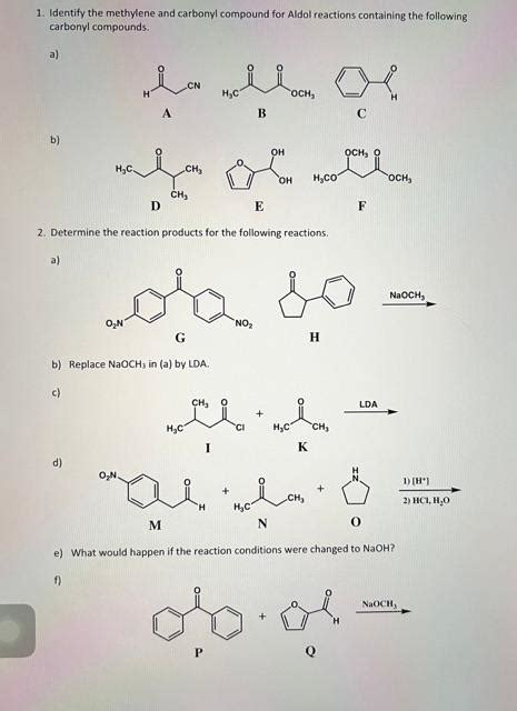 Solved 1 Identify The Methylene And Carbonyl Compound For