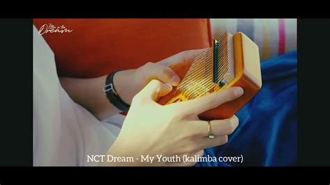 NCT DREAM My Youth 우리의 계절 Kalimba Tabs Letter Number Notes
