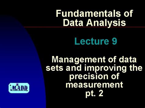 Fundamentals Of Data Analysis Lecture 9 Management Of Fundamentals Of Data Analysis Lecture 9 Management Of