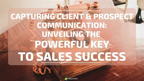 Capturing Consumer Prospect Communication Unveiling The Highly