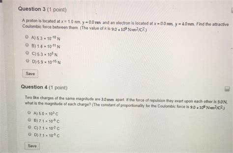 Solved Question 3 1 Point A Proton Is Located At X 1 0 Nm