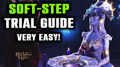 Soft Step Trial Guide How To Complete Baldurs Gate 3 Gauntlet Of Shar Quest Umbral Gem