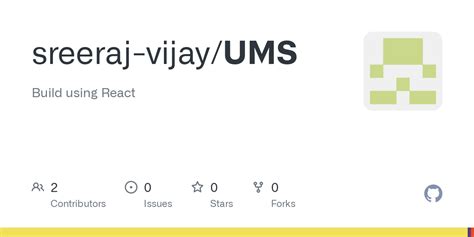 GitHub Sreeraj Vijay UMS Build Using React