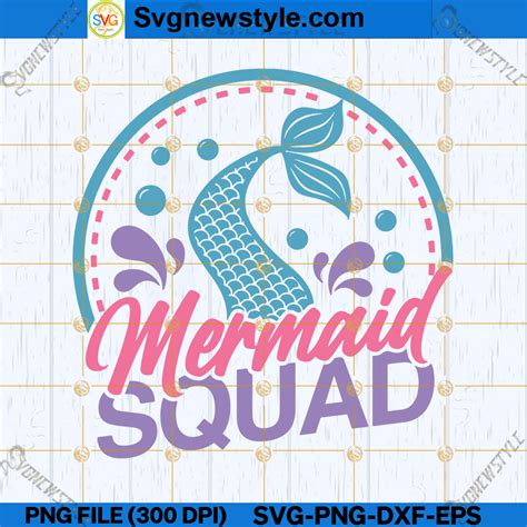 Mermaid Birthday Squad Svg Mermaid Squad Svg Png Cut File Svg