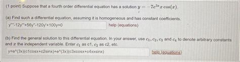 Solved 1 Point Suppose That A Fourth Order Differential