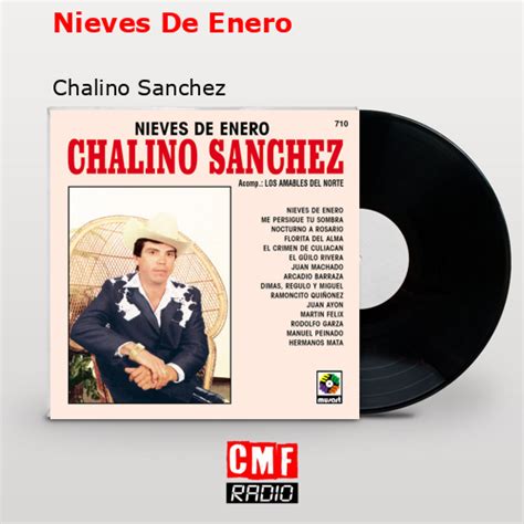 La historia y el significado de la canción Nieves De Enero Chalino