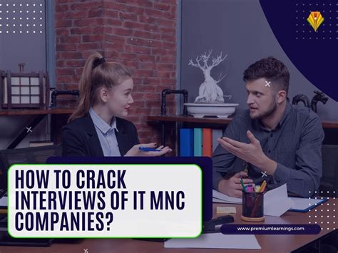 How To Crack Interviews Of IT MNC Companies