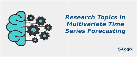Multivariate Time Series Forecasting S Logix