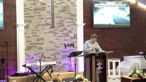 Camino A Las Moradas Celestiales Youtube