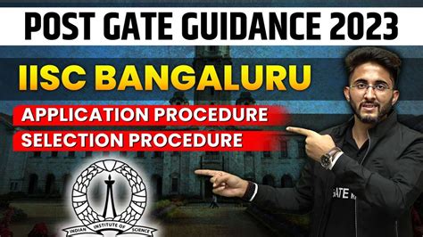 Post Gate Guidance 2023 Iisc Bengaluru Application Procedures