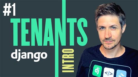 Tenants With Django Intro Part 1 Youtube