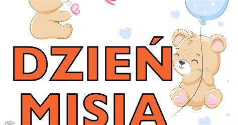 Plakaty na Dzień Misia do druku za darmo A i XXL do przedszkola szkoły