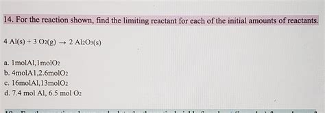 Solved 14 For The Reaction Shown Find The Limiting