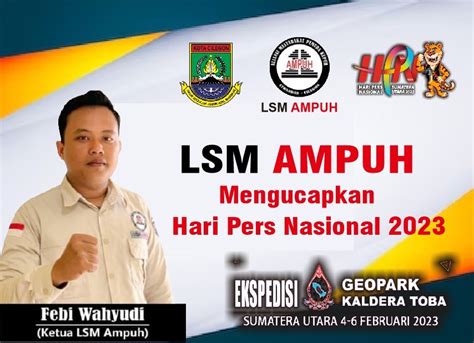 LSM Ampuh Mengucapkan Hari Pers Nasional 2023 Redaksicom