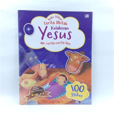 Buku Stiker Cerita Alkitab Kelahiran Yesus 100 Stiker Lazada