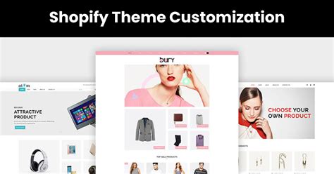 Shopify Theme Customization The Ultimate Guide To Creating A Dream Store