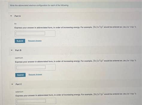 Solved Write The Abbreviated Electron Configuration For Each