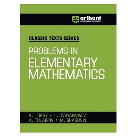 classic texts series problems in elementary mathematics by v lidsky