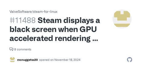 Steam Displays A Black Screen When Gpu Accelerated Rendering Is Enabled · Issue 11488