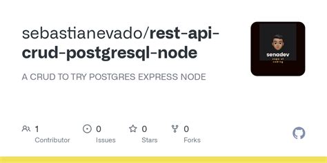 Github Sebastianevado Rest Api Crud Postgresql Node A Crud To Try Postgres Express Node