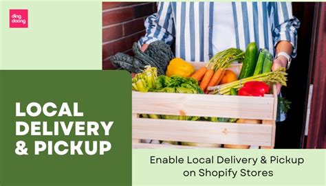 How To Set Up Local Delivery And Local Pickup On Shopify Stores DingDoong