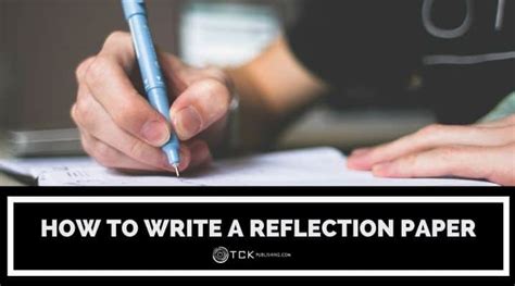 How To Write A Reflection Paper In Steps Plus Template And Sample Essay TCK Publishing