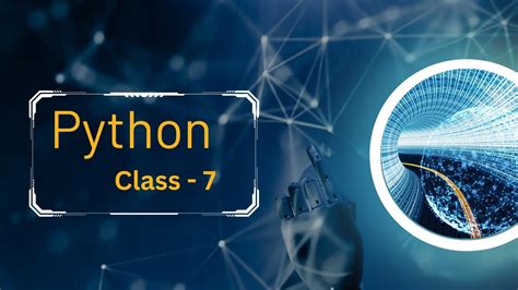 Python Class 7 Youtube