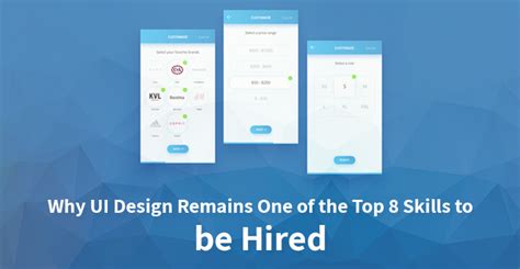 Why UI Design Remains One Of The Top Skills To Be Hired In