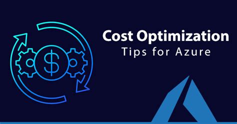top 10 cost optimization tips for azure whizlabs blog