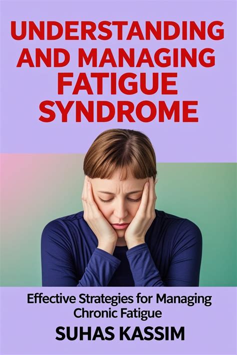 Understanding and Managing Fatigue Syndrome: A Comprehensive Guide - SoftArchive