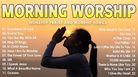 Morning Worship Nonstop Praise And Worship Song 2024343 Youtube
