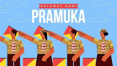 50 Ucapan Hari Pramuka 2024 Yang Cocok Jadi Caption Di IG WA Untuk