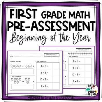 First Grade Math Pre Assessment Beginning Of Year Math Test