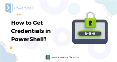 How To Get Credentials In Powershell Sharepoint Diary