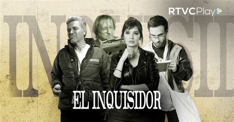El Inquisidor Rtvcplay