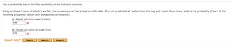 Solved Use A Probability Tree To Find The Probability Of The Chegg