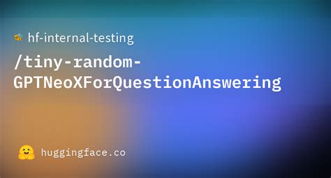 Hf Internal Testingtiny Random Gptneoxforquestionanswering · Hugging Face