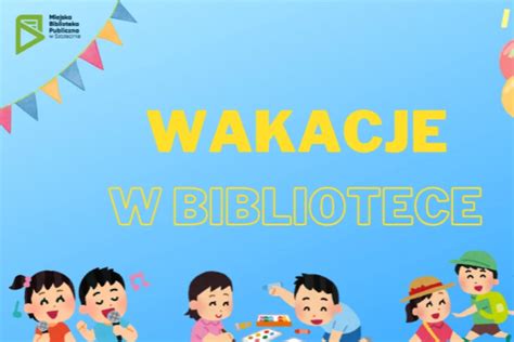 Wiadomości Szczecin Wakacje 2024 w bibliotece Aby nuda nie zagościła
