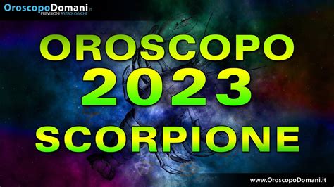 Oroscopo Scorpione Youtube