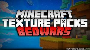 Bedwars Texture Packs List For Minecraft Texture