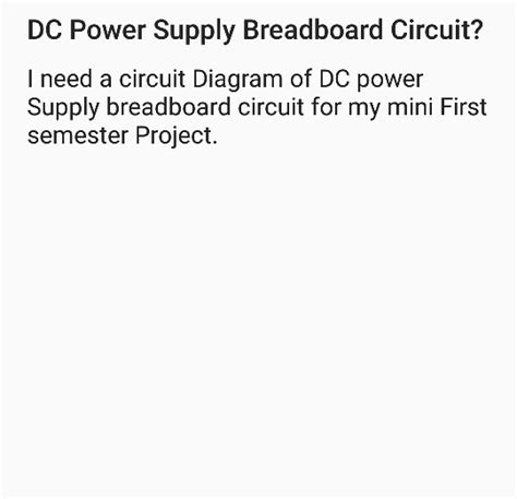 Solved Dc Power Supply Breadboard Circuit I Need A Circuit