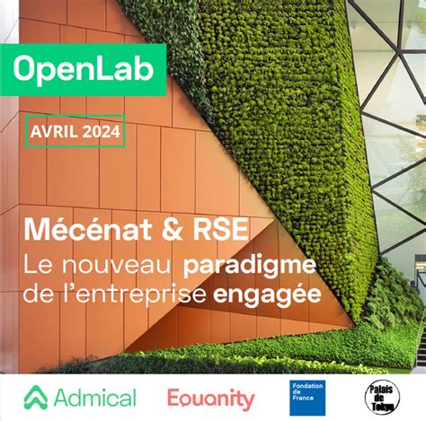 Openlab Mécénat And Rse Le Nouveau Paradigme De Lentreprise Engagée