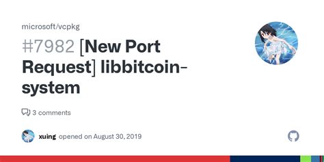 New Port Request Libbitcoin System · Issue 7982 · Microsoftvcpkg
