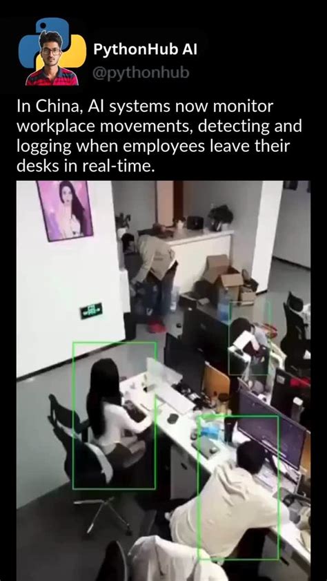 Ai In China Tracks Workers Movements The Ai Detects When You Leave