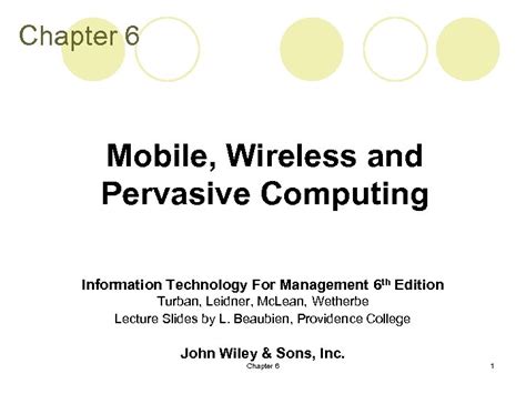 Chapter 6 Mobile Wireless And Pervasive Computing Information