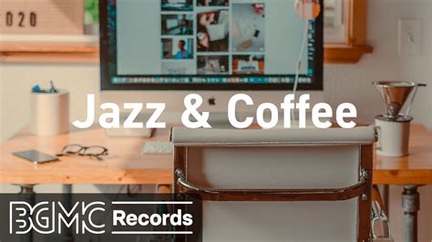 Positive Mood Jazz Sunny Jazz Coffee And Bossa Nova Music Youtube