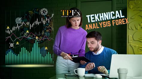 Belajar Menggunakan Analisa Teknikal Untuk Trading Forex TPFx