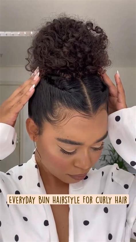 Everyday Bun Hairstyle For Curly Hair Curly Hair Styles Curly Hair