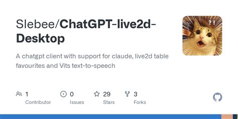 Github Slebeechatgpt Live2d Desktop A Chatgpt Client With Support